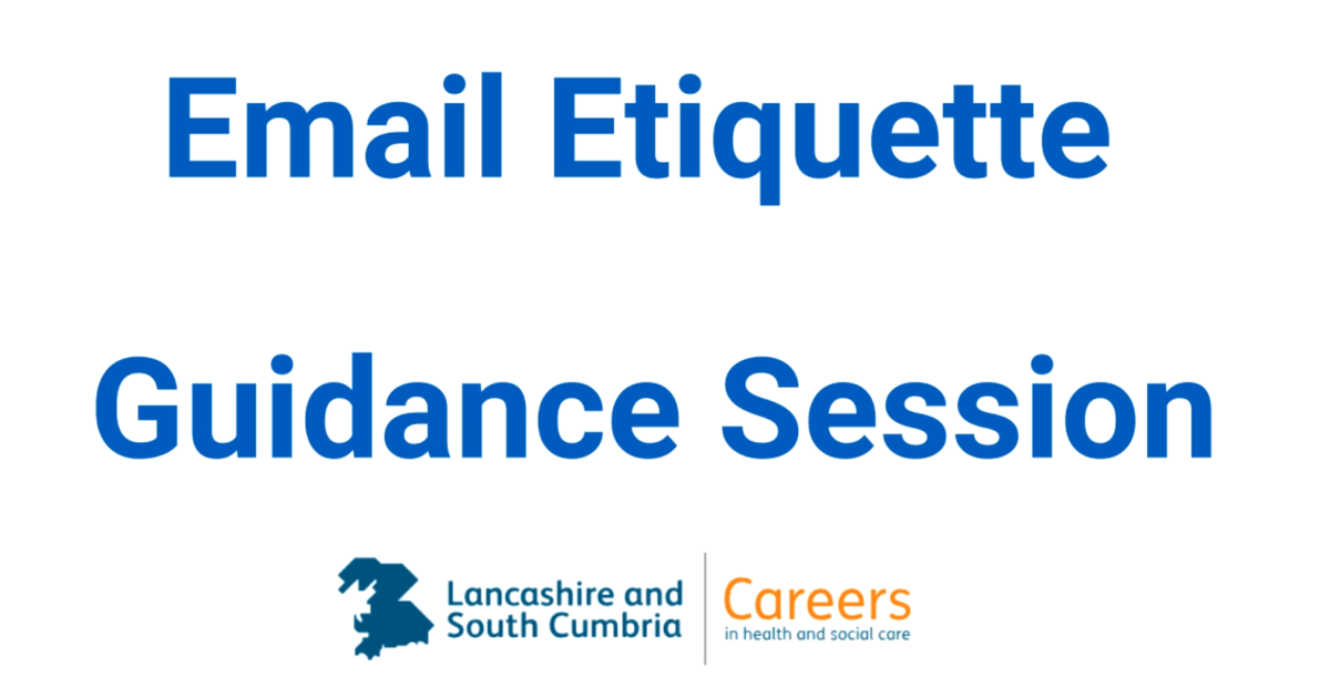 Email Etiquette Guidance - NHS Careers NW